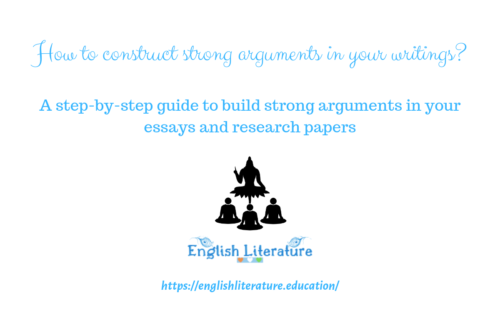 How to make strong arguments in your essay or research paper? Step by ...